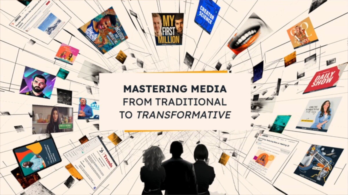 Mastering Media: From Traditional to Transformative
